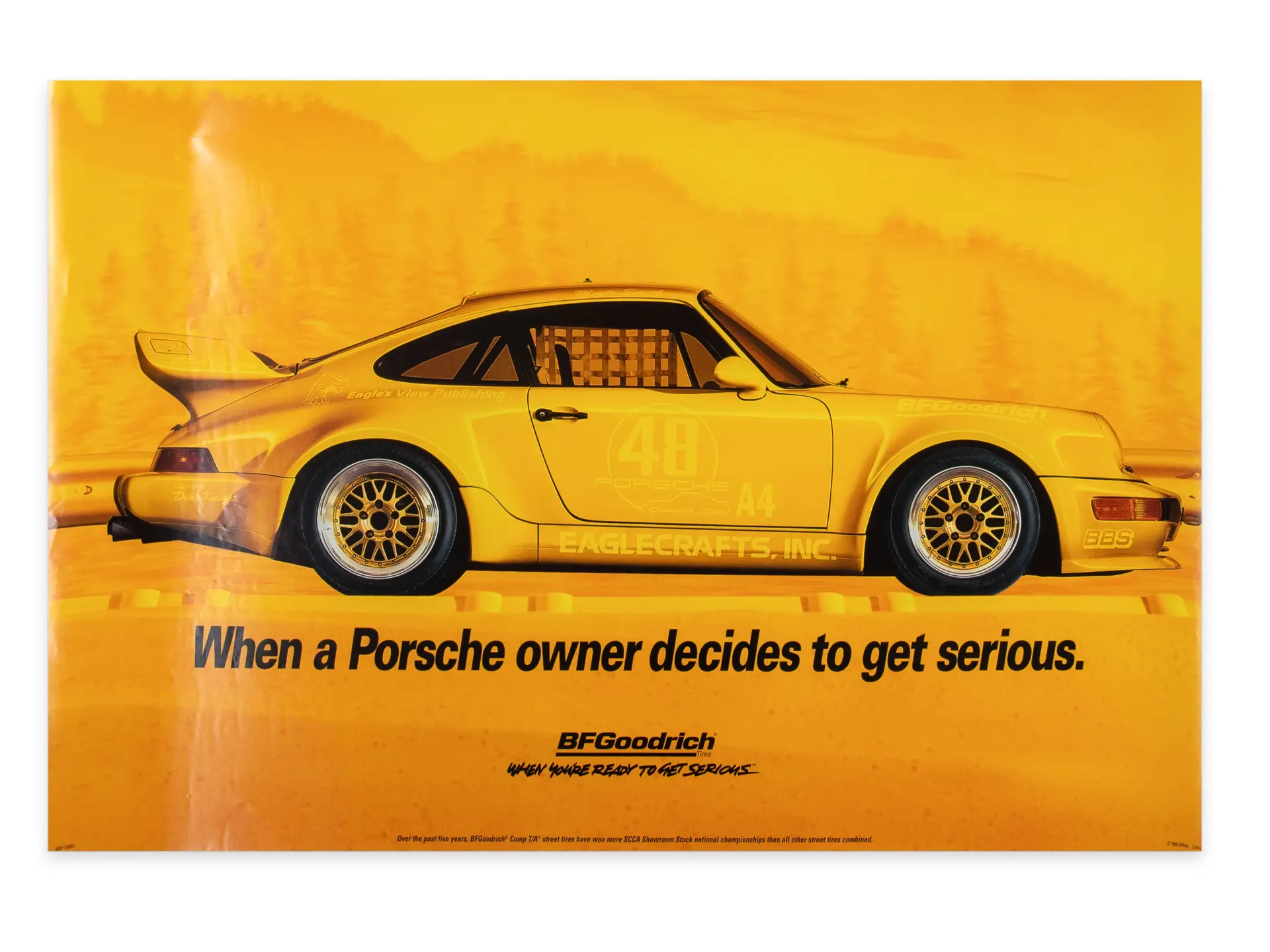 “When a Porsche owner decides to get serious.” BFGoodrich Tires Poster ...