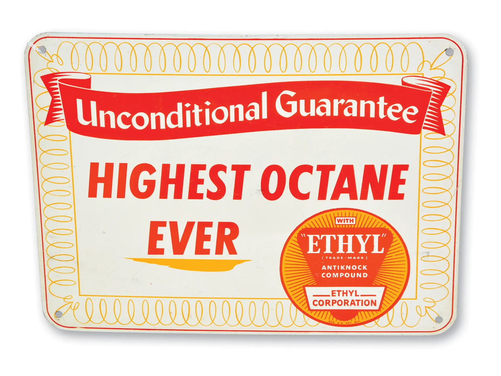 Ethyl Logo "Unconditional Guarantee Highest Octane Ever" Sign | Auburn ...